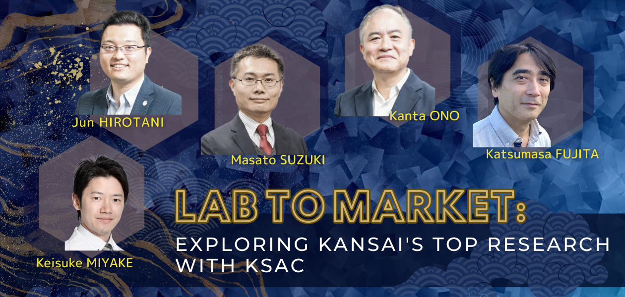 Lab to Market: Exploring Kansai's Top Research with KSAC